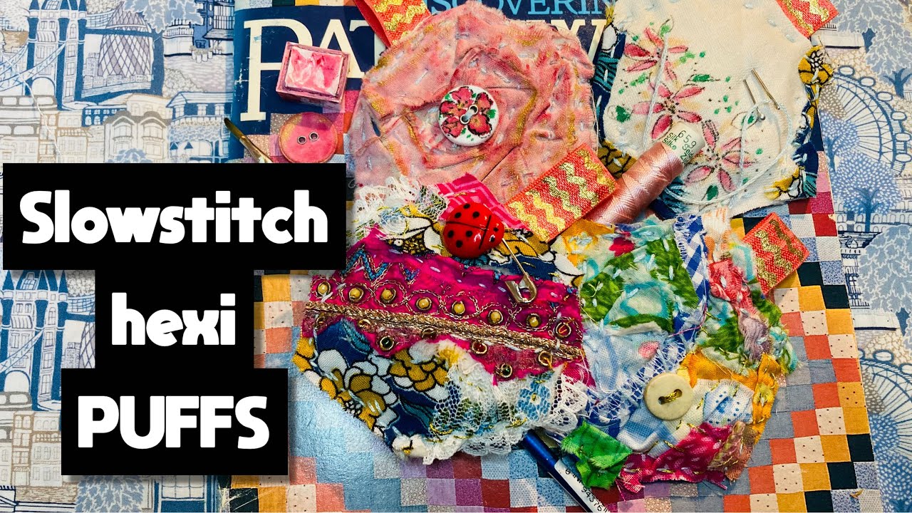 Slowstitch hexi puffs water colour on fabric reuse fabric scraps ♻️ ...
