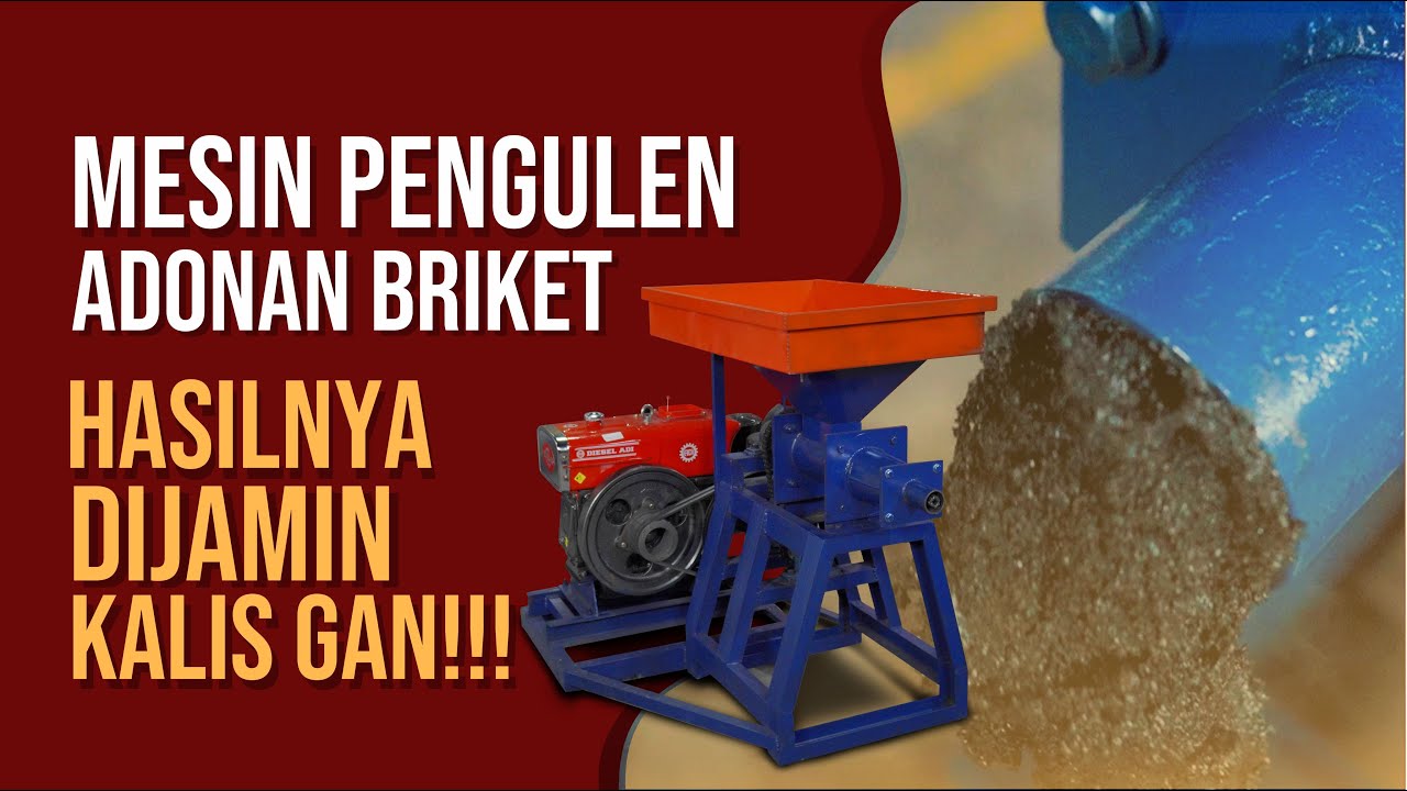 Mesin Pengulen Adonan Briket Mesin Blending Sampai Kalis | HUBUNGI 0821 ...