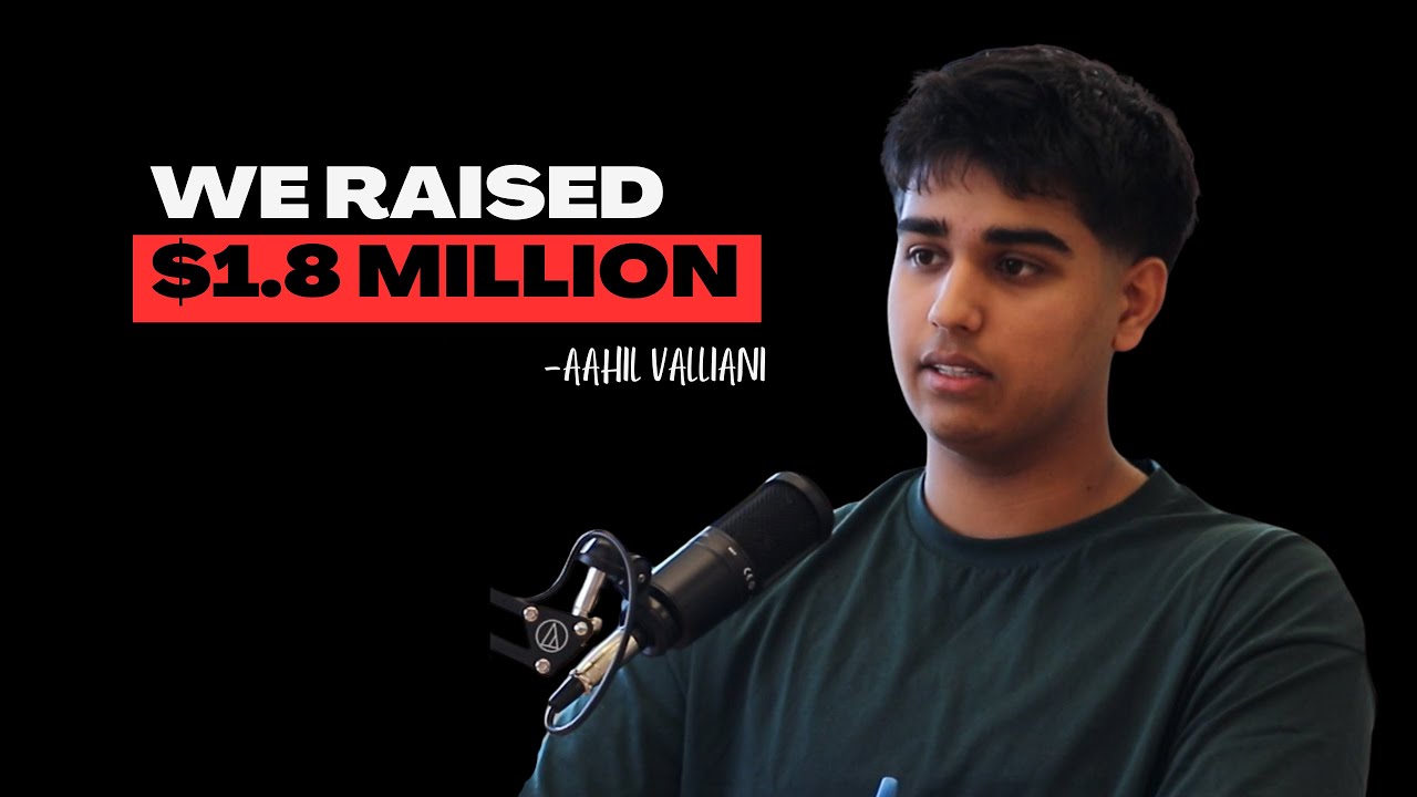 Aahil Valliani on how to start a business as a teenager, from idea to execution - YouTube