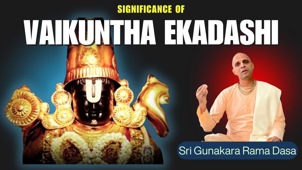 Significance of Vaikuntha Ekadashi | ISKCON Mangalore | Sri Gunakara ...