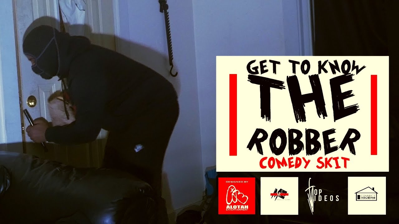 When You Get to Know the Robber (hood comedy) [Comedy Skit ...