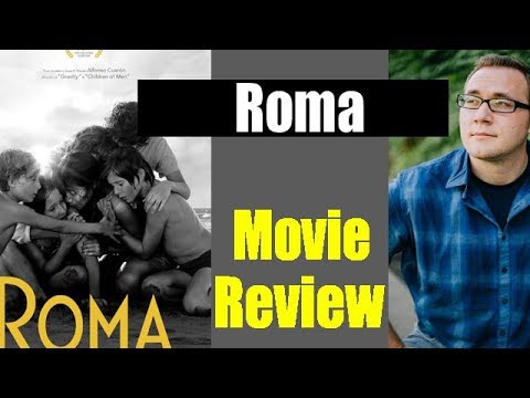 Roma - Movie Review - YouTube