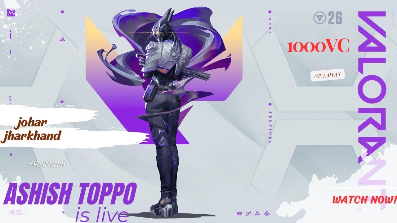 Get set valo || VALORANT New Agent 'Vyse' || giveaway 1000vp #live ...