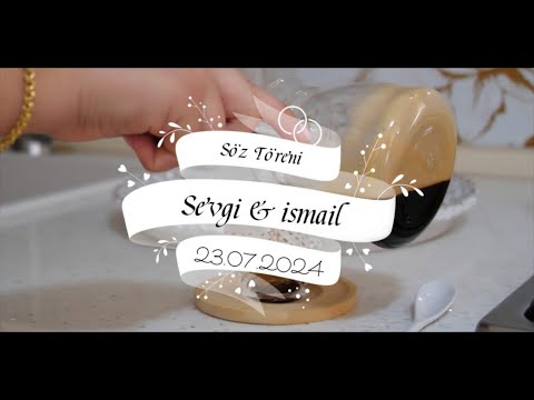 ❤️  Sevgi & ismail ❤️  Söz Töreni 2024