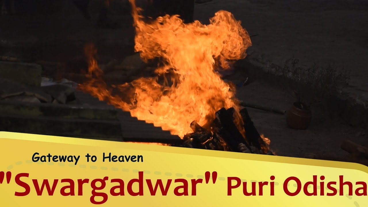 "SWARGADWAR" Gateway to Heaven in Puri Odisha - YouTube