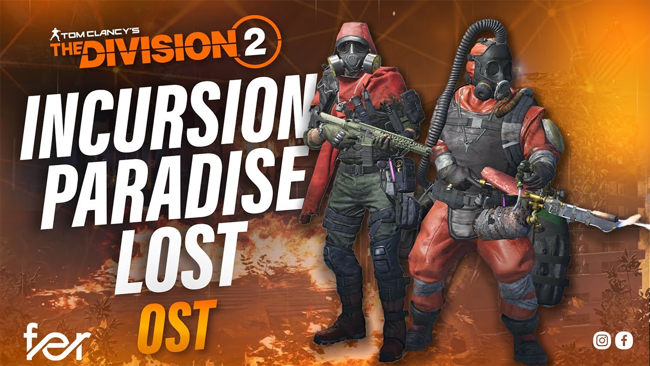 The Division 2: Incursion - Paradise Lost OST - YouTube