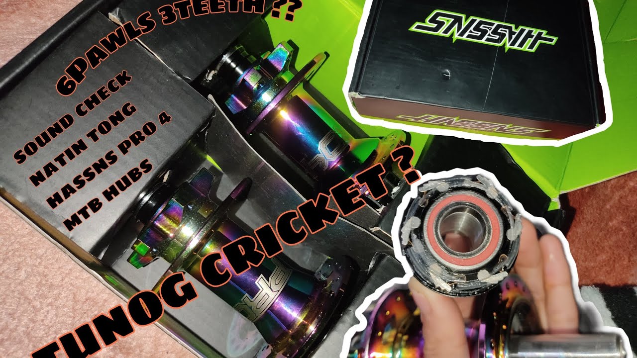 Hassns Pro 4 MTB Hubs "Sound Check natin" 6Pawls 3Teeth tunog Cricket ...