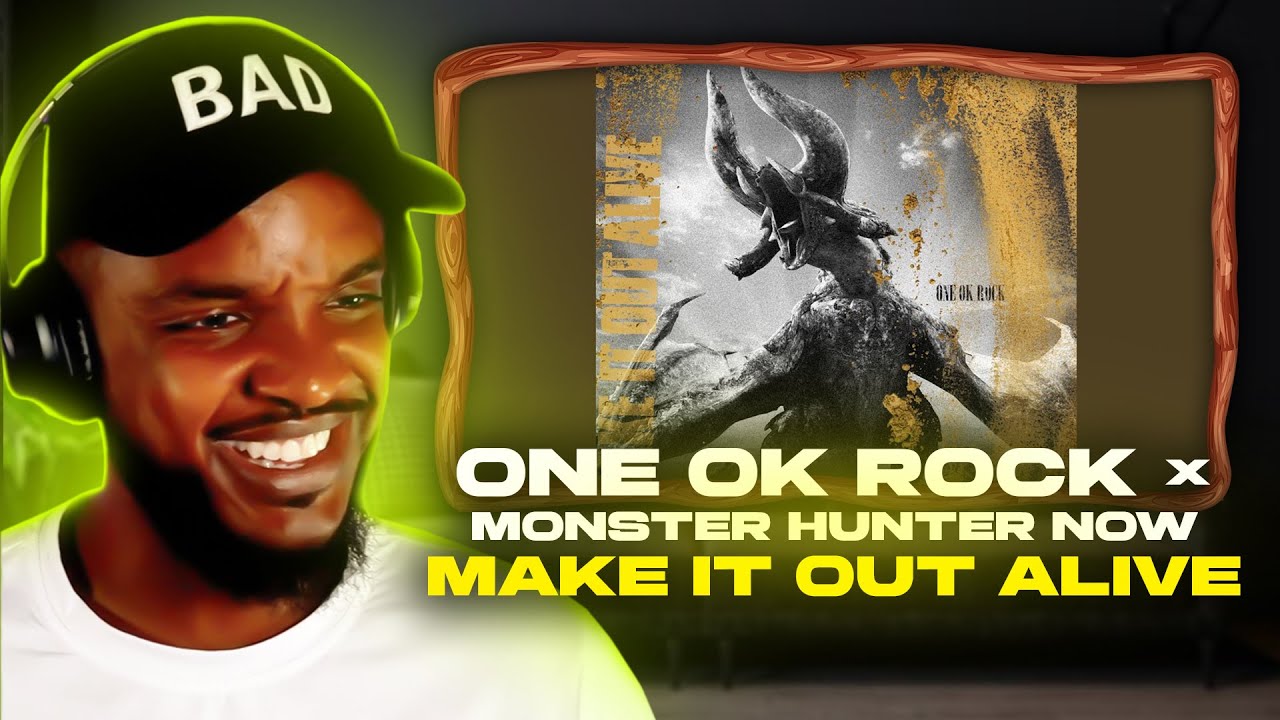 🎵 ONE OK ROCK × Monster Hunter Now - Make It Out Alive REACTION - YouTube