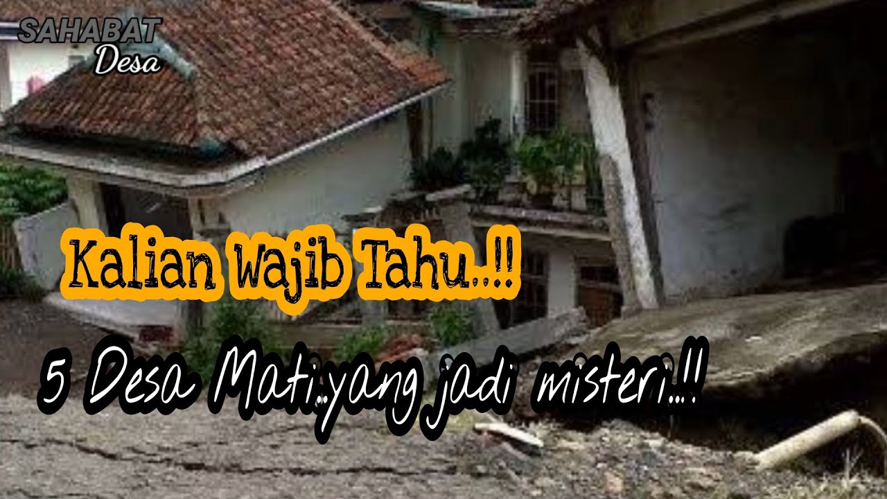 Desa Mati di Indonesia Tanpa Penghuni, Mana yang Dekat Daerahmu ...