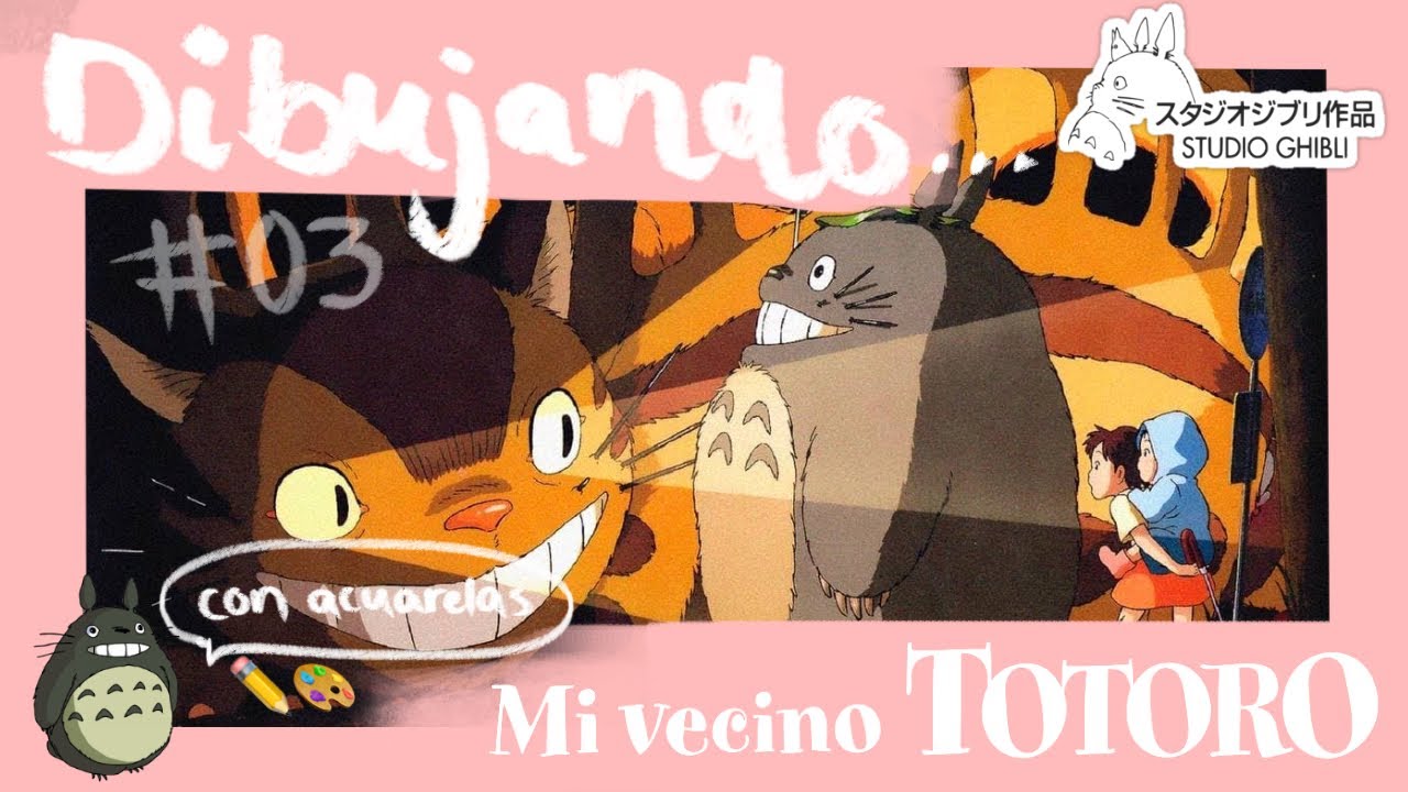 🎨 DIBUJO a MI VECINO TOTORO y GATO-BUS | My neighbor Totoro en ...