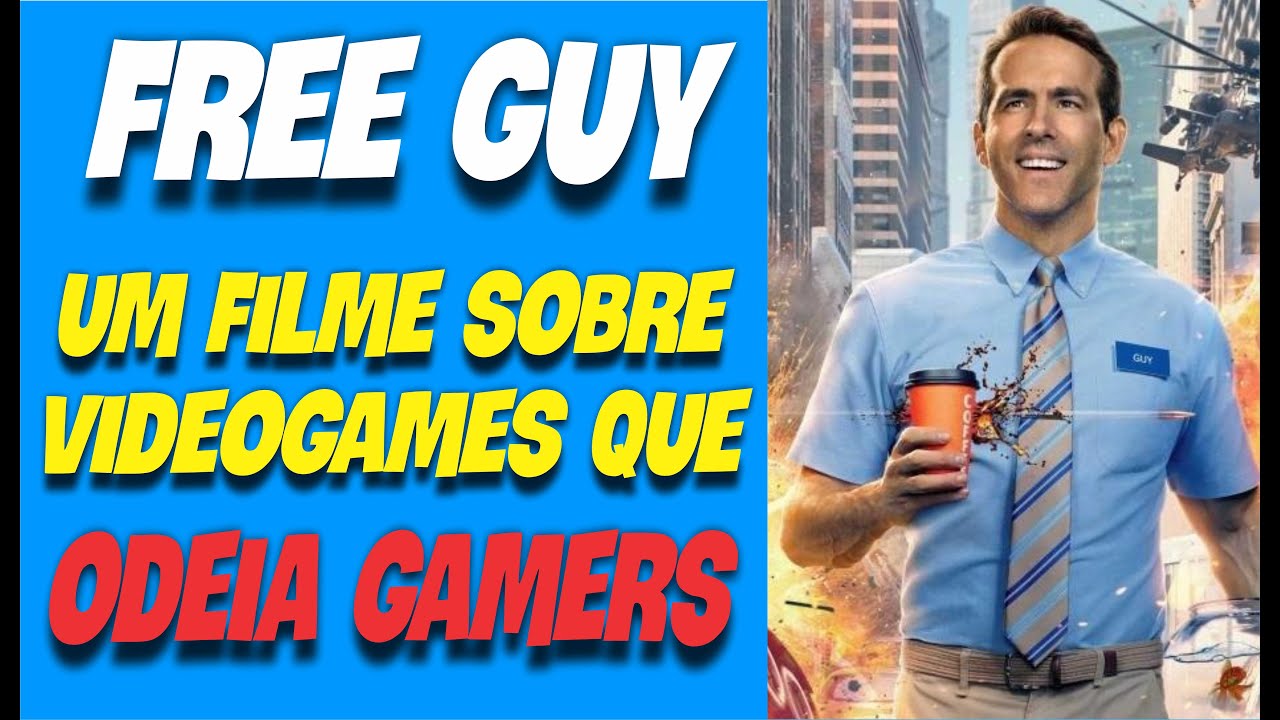 Review - Free Guy Um Filme Sobre Videogames que Odeia Gamers - YouTube