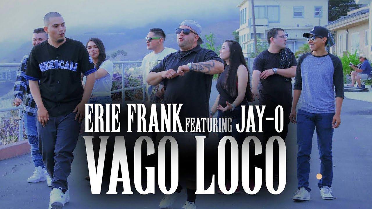 Erie Frank Ft. Jay O - Vago Loco (Oficial Video) - YouTube