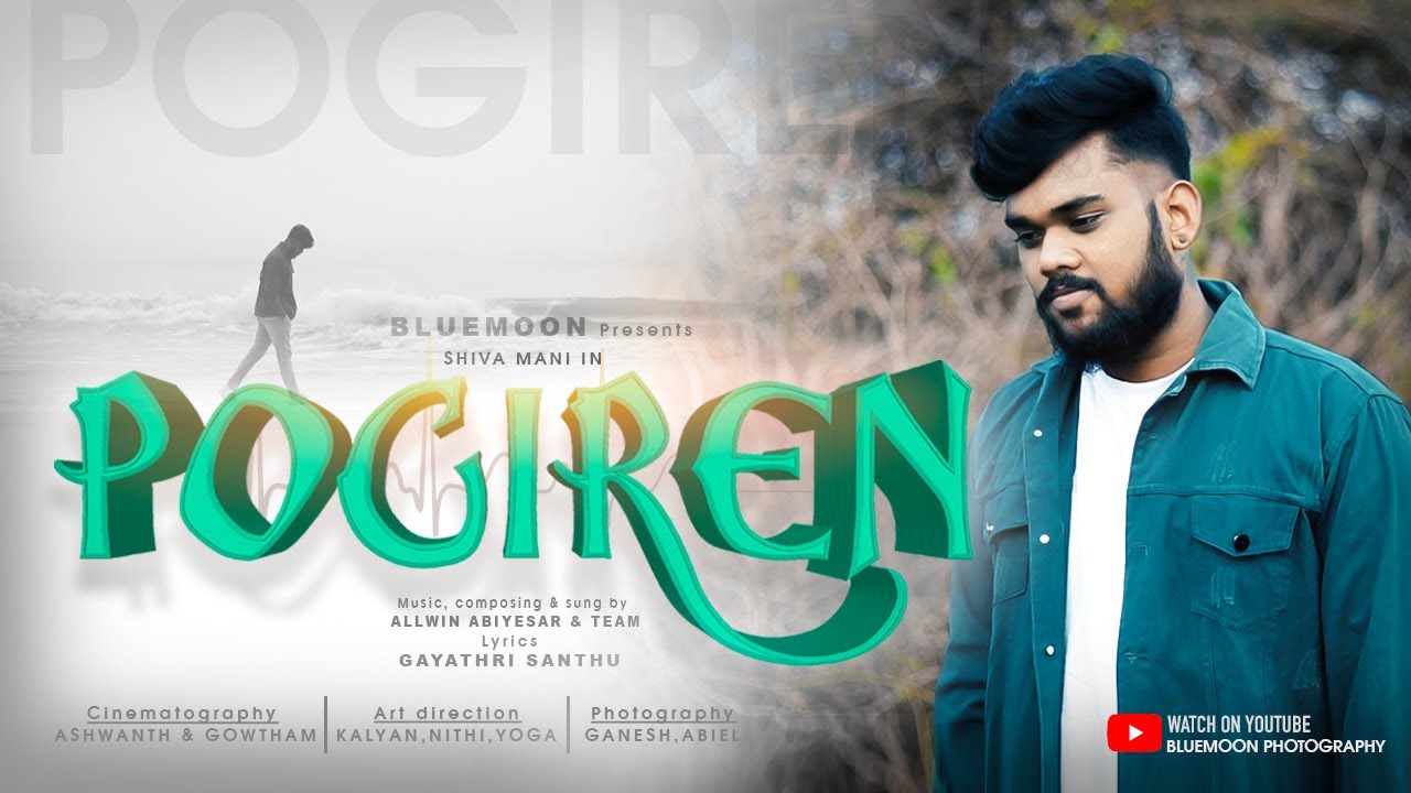 POGIREN - Official video| Bluemoon photography| Album song| # ...