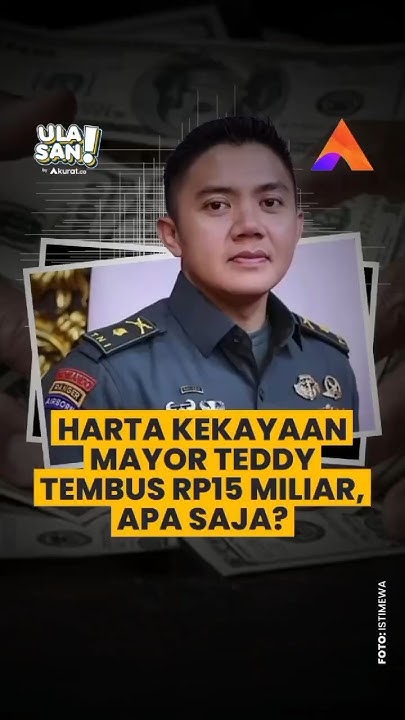 HARTA KEKAYAAN MAYOR TEDDY TEMBUS RP15 MILIAR,APA SAJA? - YouTube