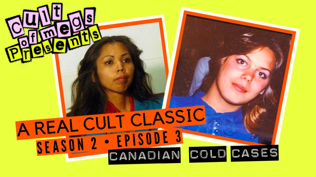 A Real Cult Classic: Canadian Cold Cases - YouTube