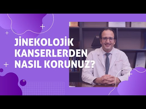 Jinekolojik Kanserlerden Nasıl Korunuz?