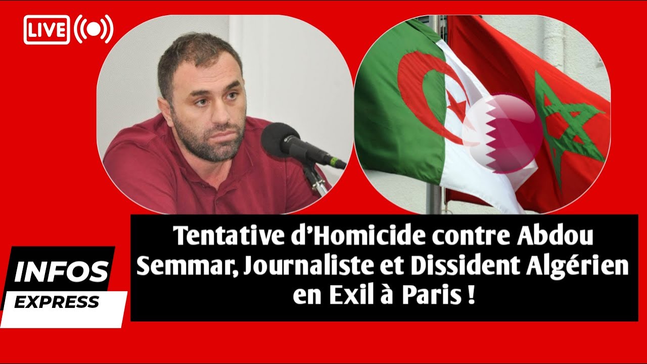 Tentative d'Homicide contre Abdou Semmar, Journaliste et Dissident ...