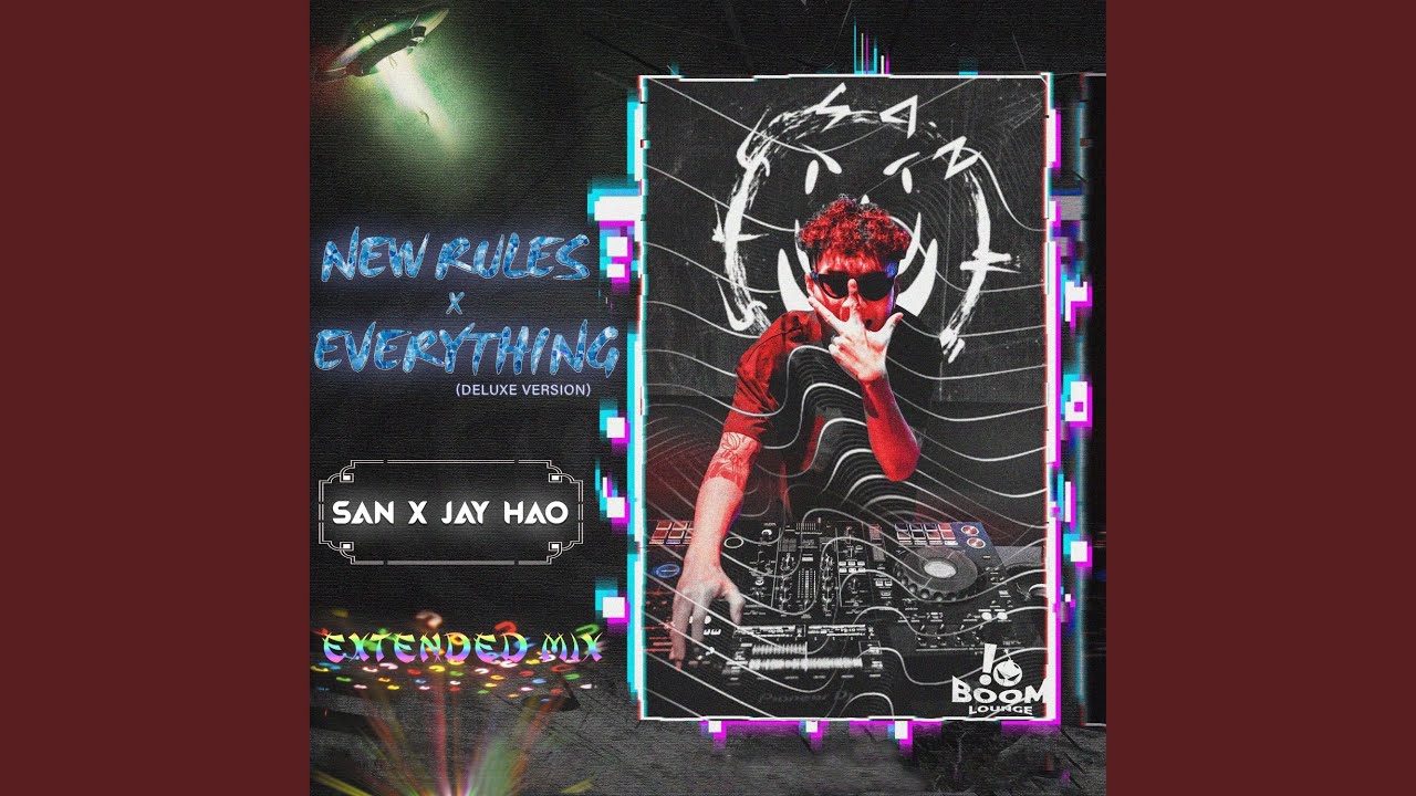 New Rules x Everything (Extended Mix) - YouTube Music