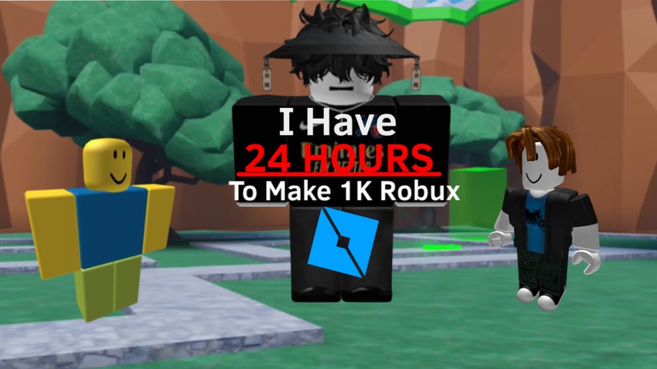 I Have 24 Hours To Make 1K Robux In Roblox Studio - YouTube