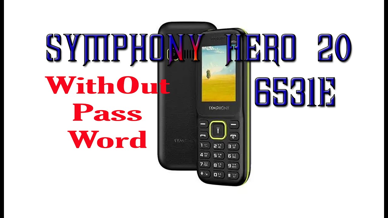 Symphony Hero 20 6531E Flahing CM2 Without Pass: Flash Free100%#Tech BD24 - YouTube