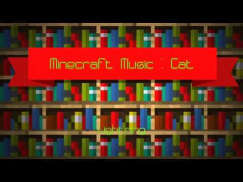 Minecraft Music: Cat - YouTube