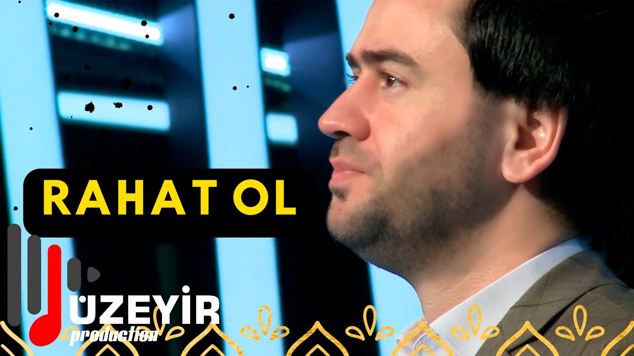 Uzeyir Mehdizade - Rahat Ol ( Gul Kimi Sou ) - YouTube