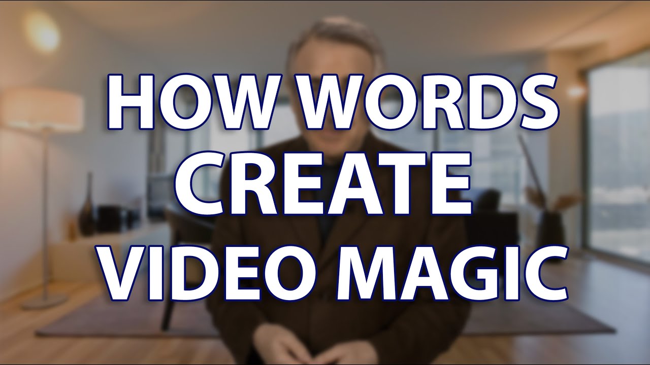 How words create video magic - YouTube
