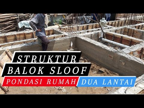 Struktur BALOK SLOOF Pondasi Rumah Dua Lantai - YouTube