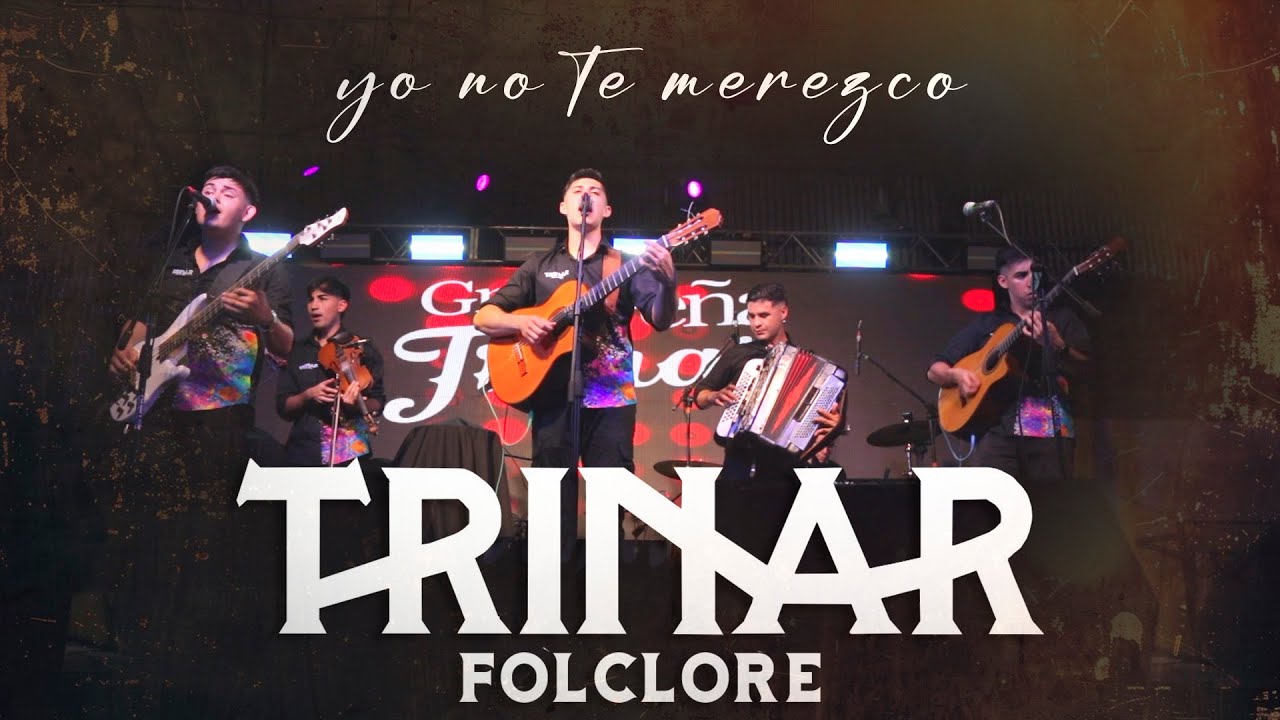 Yo no te merezco - Trinar en vivo (Videoclip Oficial) - YouTube