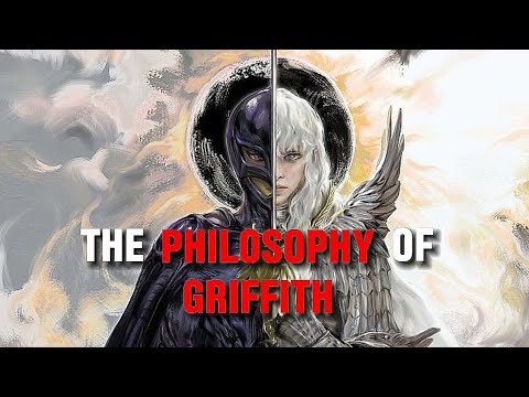The Philosophy Of Griffith | Berserk | - YouTube