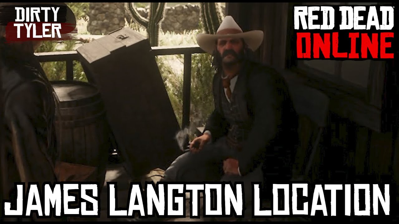 Red Dead Online James Langton Location James Langton Mission Locations ...
