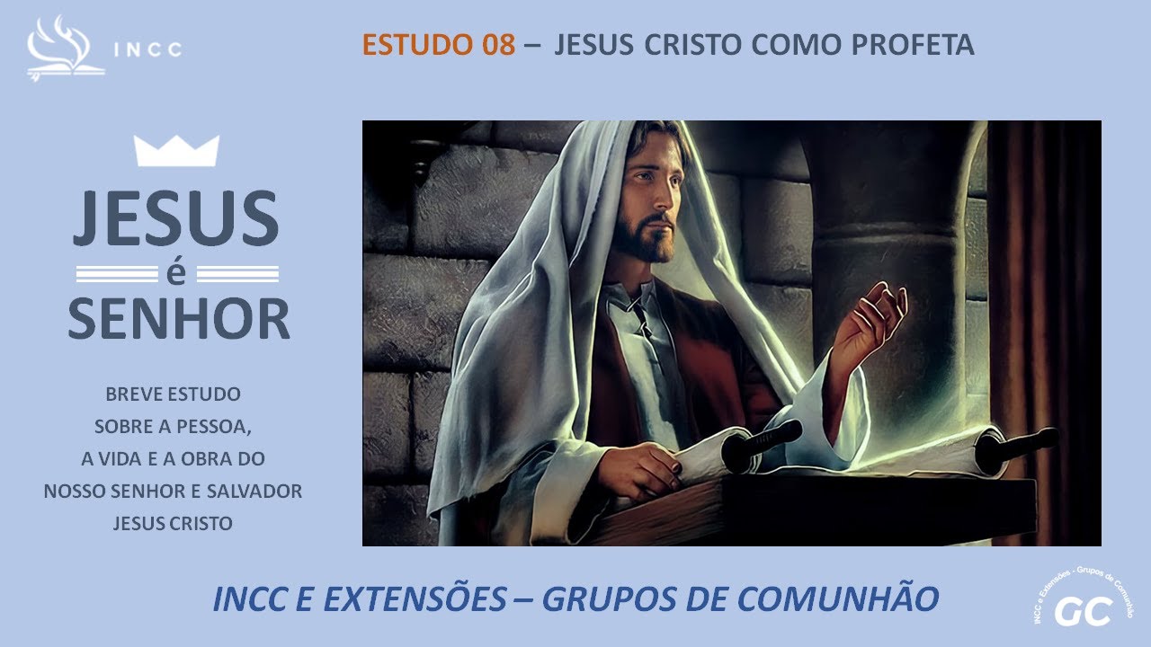 Estudo 08 - Jesus Cristo como profeta - YouTube