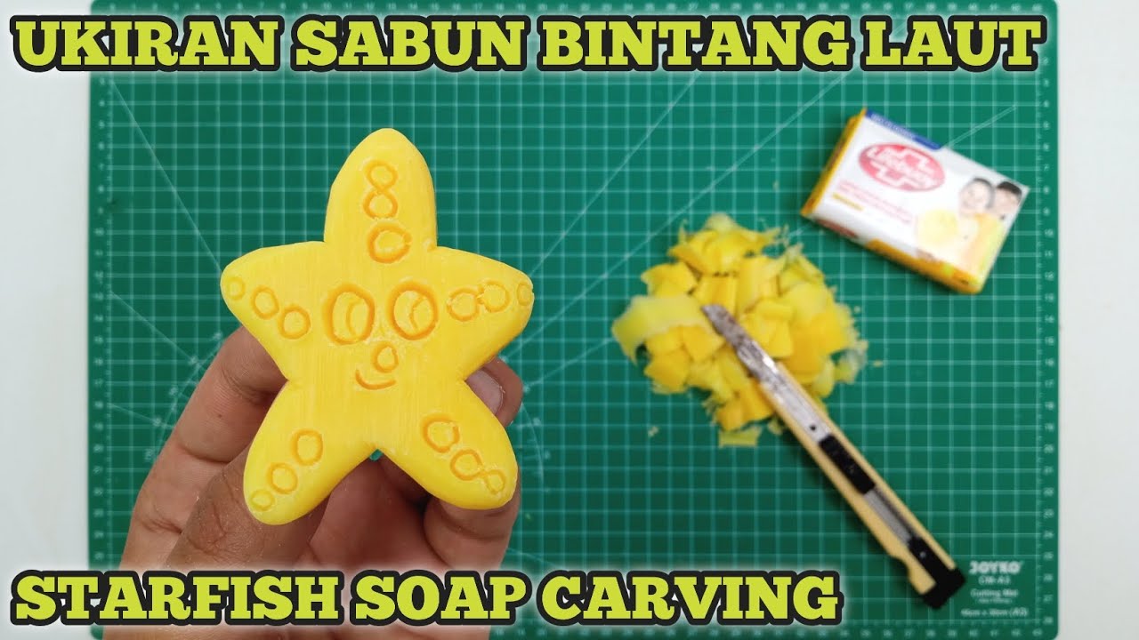 Ukiran Sabun | Cara Membuat Patung Bintang Laut Dari Sabun | Kerajinan ...