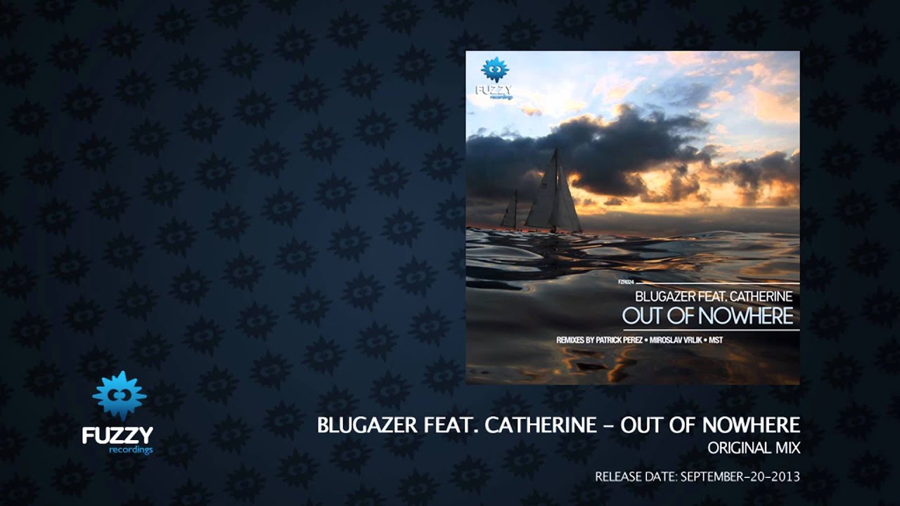 Blugazer - Out Of Nowhere (Original Mix) [FZR024] - YouTube