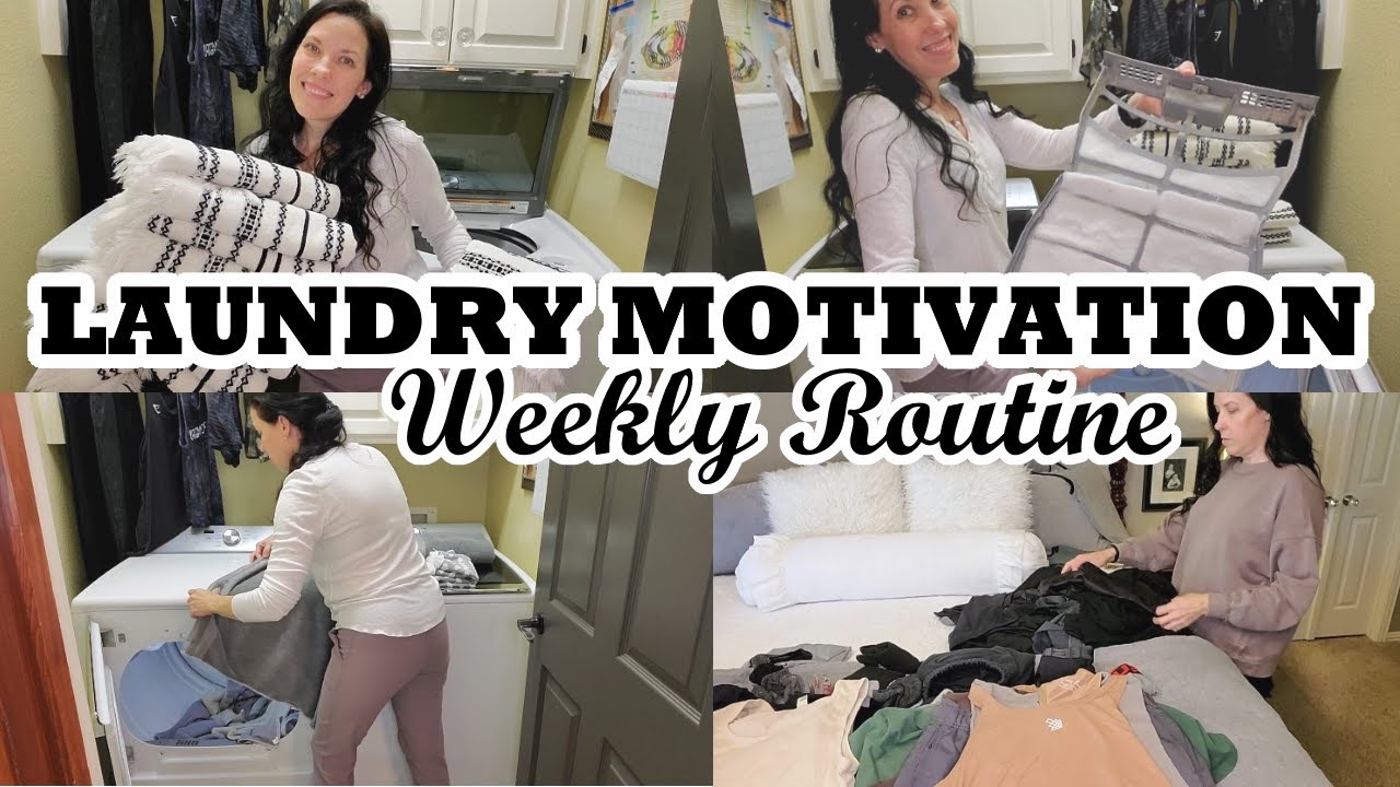 *NEW* LAUNDRY MOTIVATION | WEEKLY ROUTINE & HOW TO GET IT ALL DONE ...