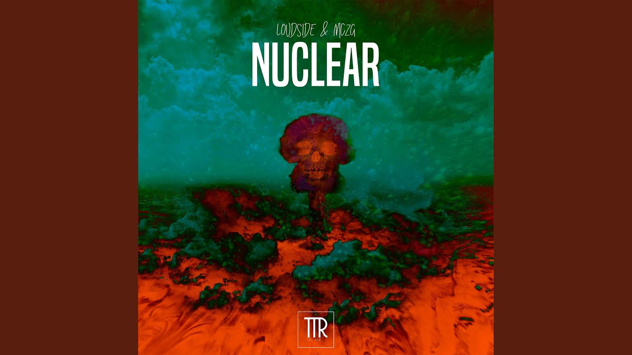 Nuclear - YouTube