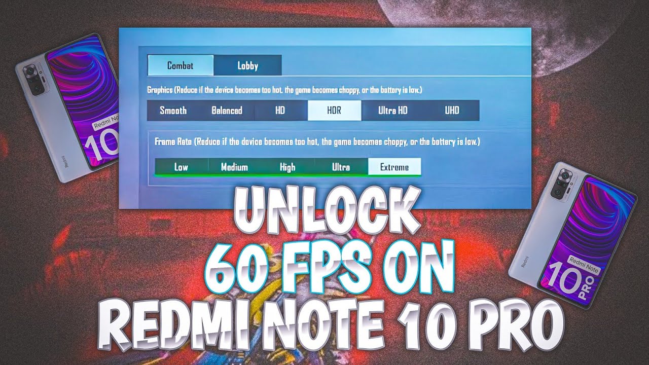 UNLOCK 60 FPS ON REDMI NOTE 10 PRO | CUSTOM ROM ON REDMI NOTE 10 PRO 60 ...