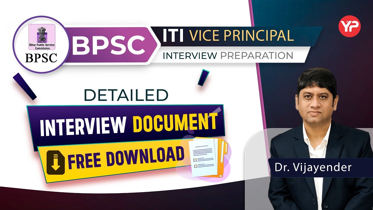 Detailed Interview Document for BPSC ITI Vice Principal Interview ...
