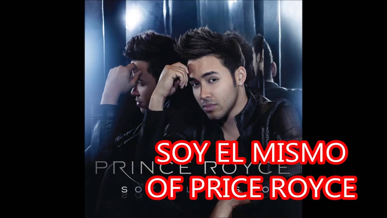 Prince Royce Soy el mismo(Álbum Soy el Mismo) - YouTube