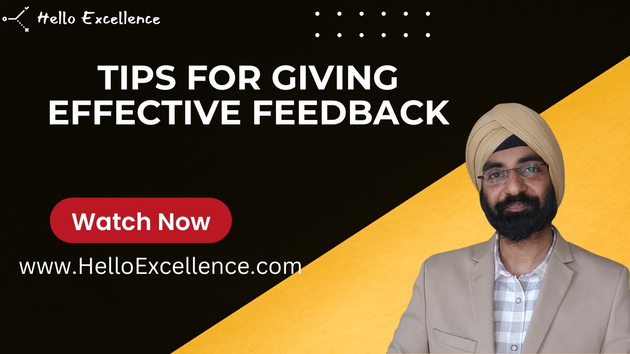 Mastering Feedback: Tips for Giving Effective Feedback - YouTube