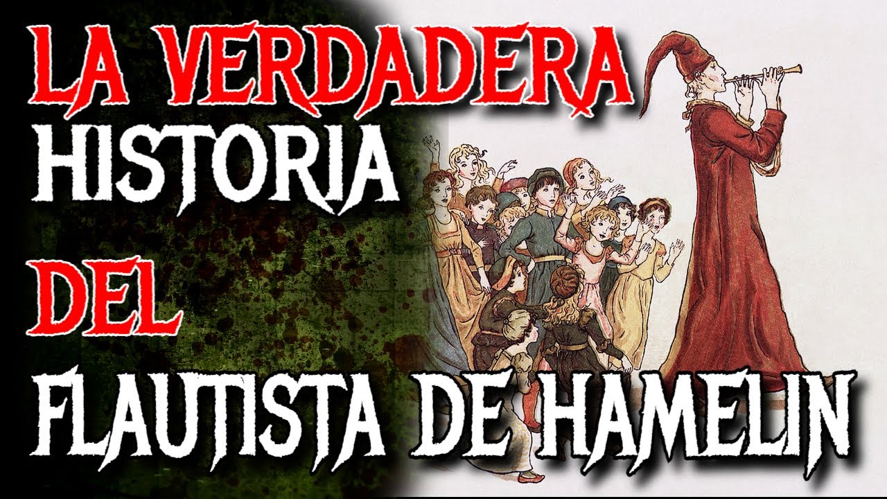 Flautista De Hamelin Historia Real Exgb