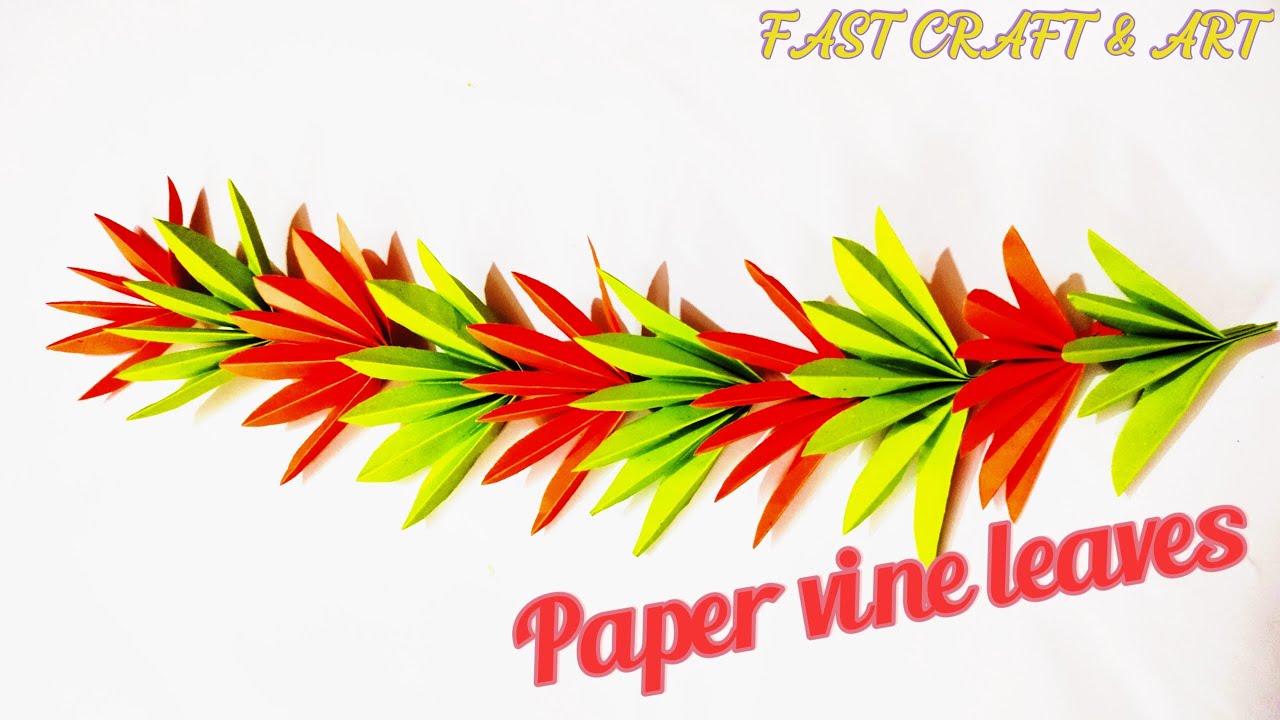 How to Make Paper Vine Leaves || DIY Leaves || Easy Craft || Paper ...