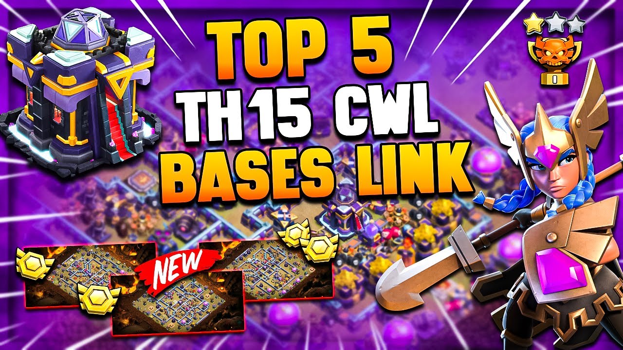 Top 5 New TH15 War Bases Link | Only 1 Star Th15 CWL Base | Best Town ...