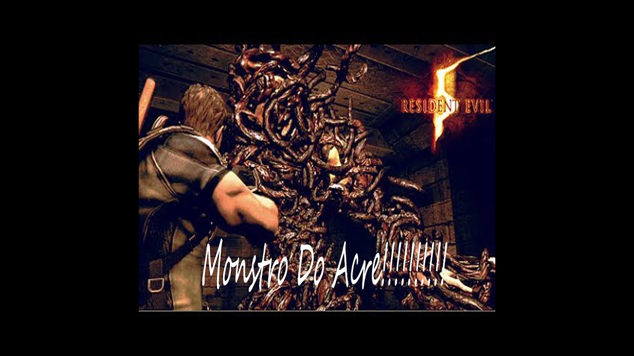 Resident Evil 5 #2 O Monstro Do Acre - YouTube