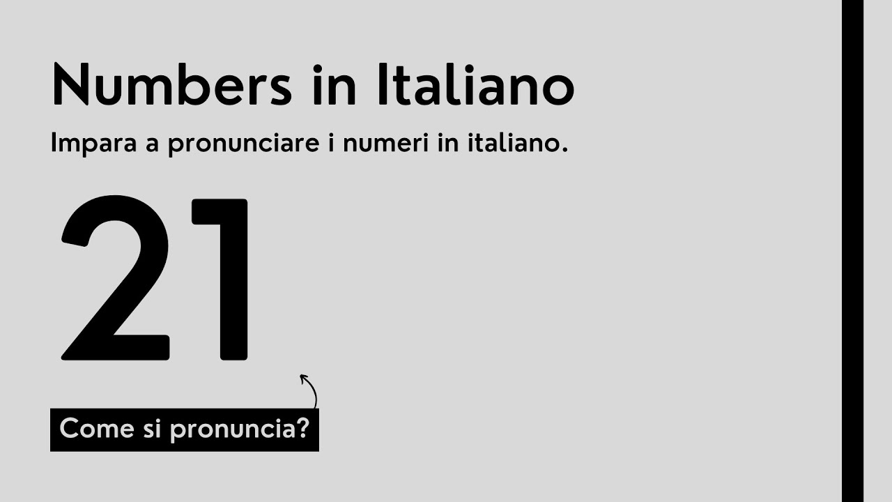 How to Pronounce 21 in Italian? Come si pronuncia 21 in italiano? - YouTube