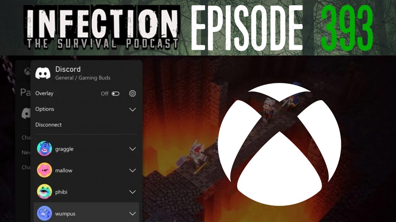 Discord on Xbox – Infection – The SURVIVAL PODCAST Episode 393 - YouTube