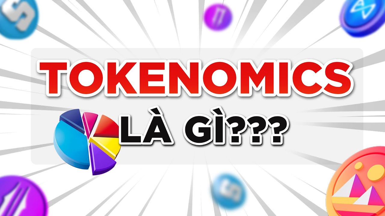 Tokenomics là gì? Nắm rõ luật chơi qua Tokenomics - YouTube