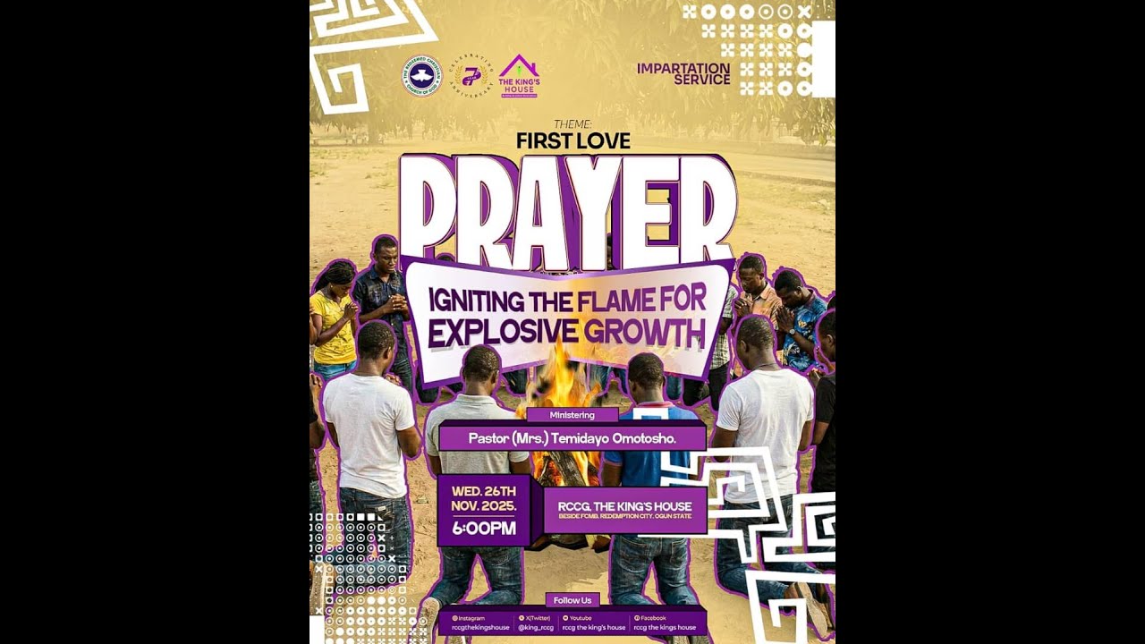 RCCG THE KINGS HOUSE || IMPARTATION SERVICE || IGNITING THE FLAME FOR ...