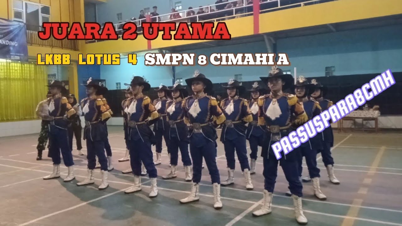JUARA 2 UTAMA🎖️🏆‼️LKBB LOTUS 4 SMPN 8 CIMAHI A (PASSUSPARA8CMH) - YouTube