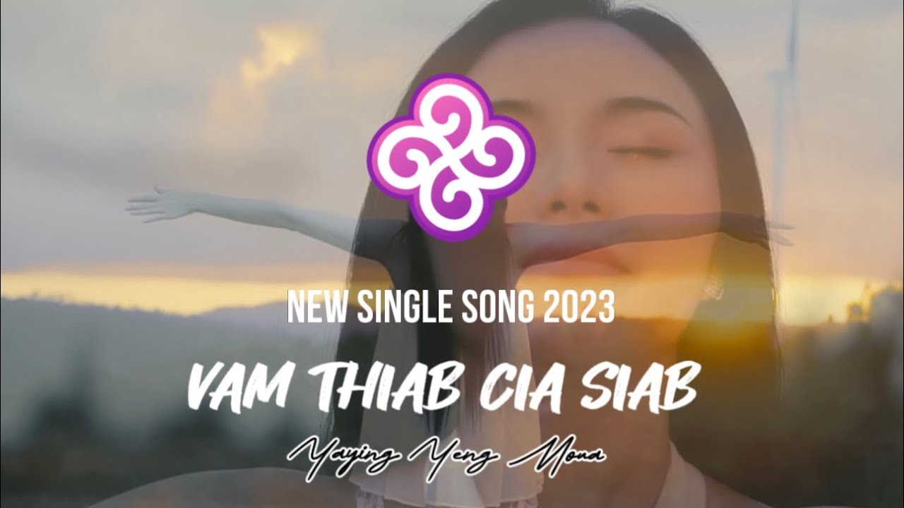 VAM THIAB CIA SIAB By Yaying Yeng Moua ( Audio Music ) - YouTube
